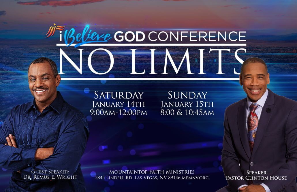 2017 I Believe God "No Limits" Conference - Mountaintop Faith Ministries