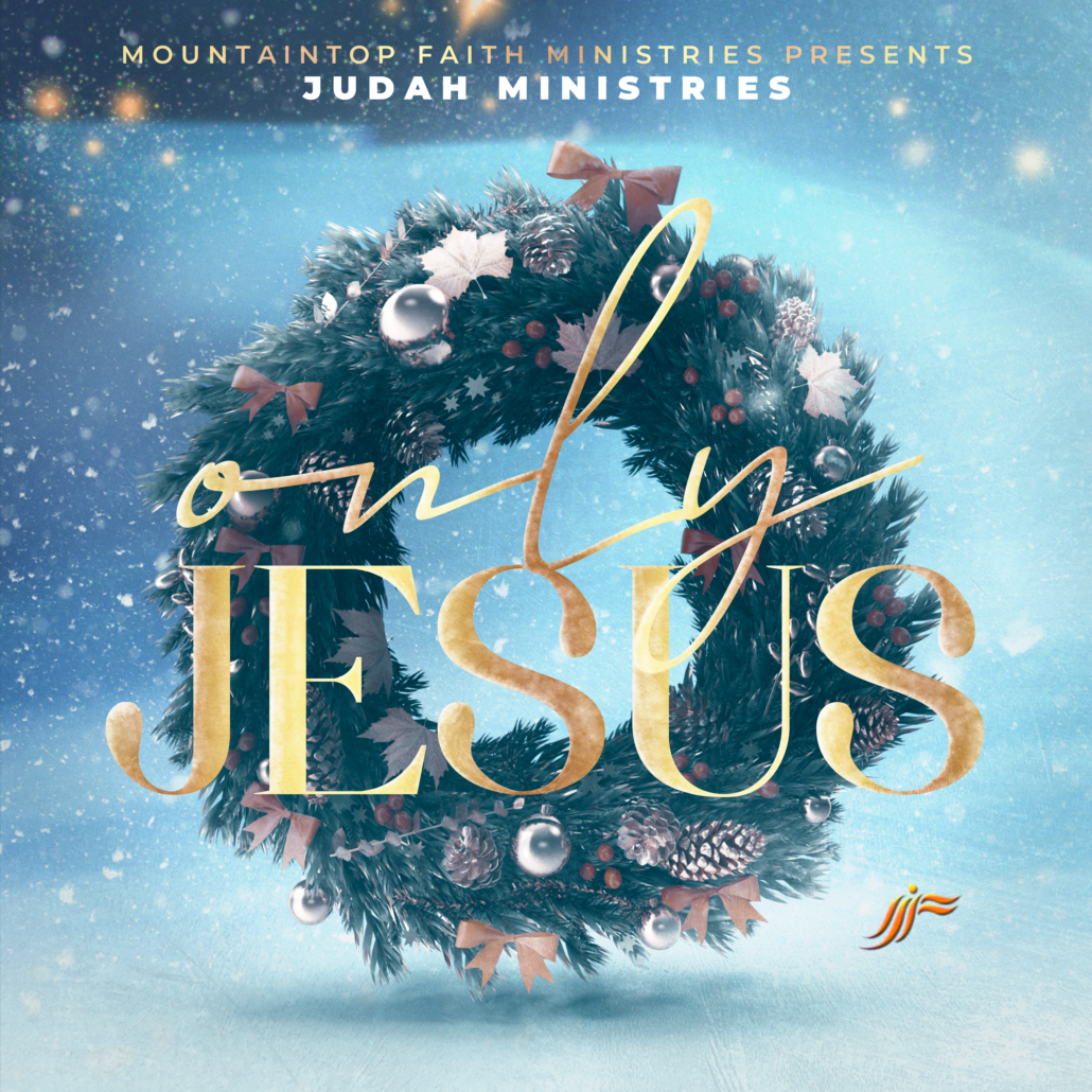 Only Jesus - Mountaintop Faith Ministries
